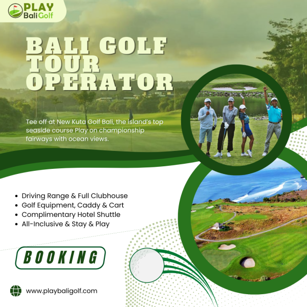 Bali Golf Tour Operator | Premium Packages & Best Prices